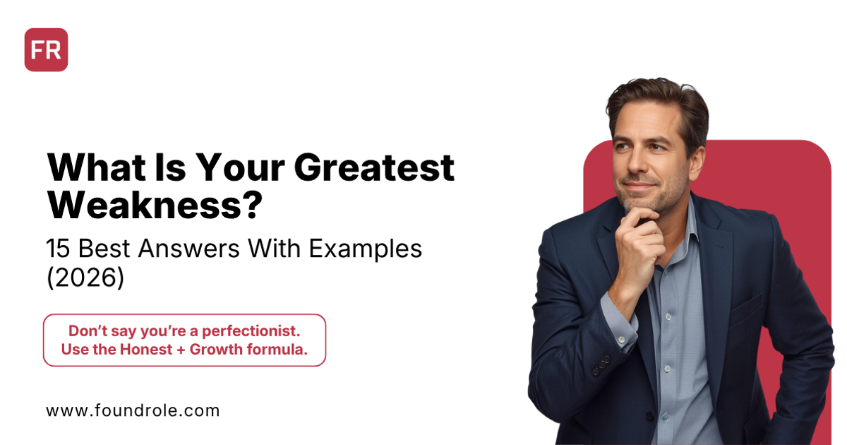 What Is Your Greatest Weakness? 15 Interview Answers