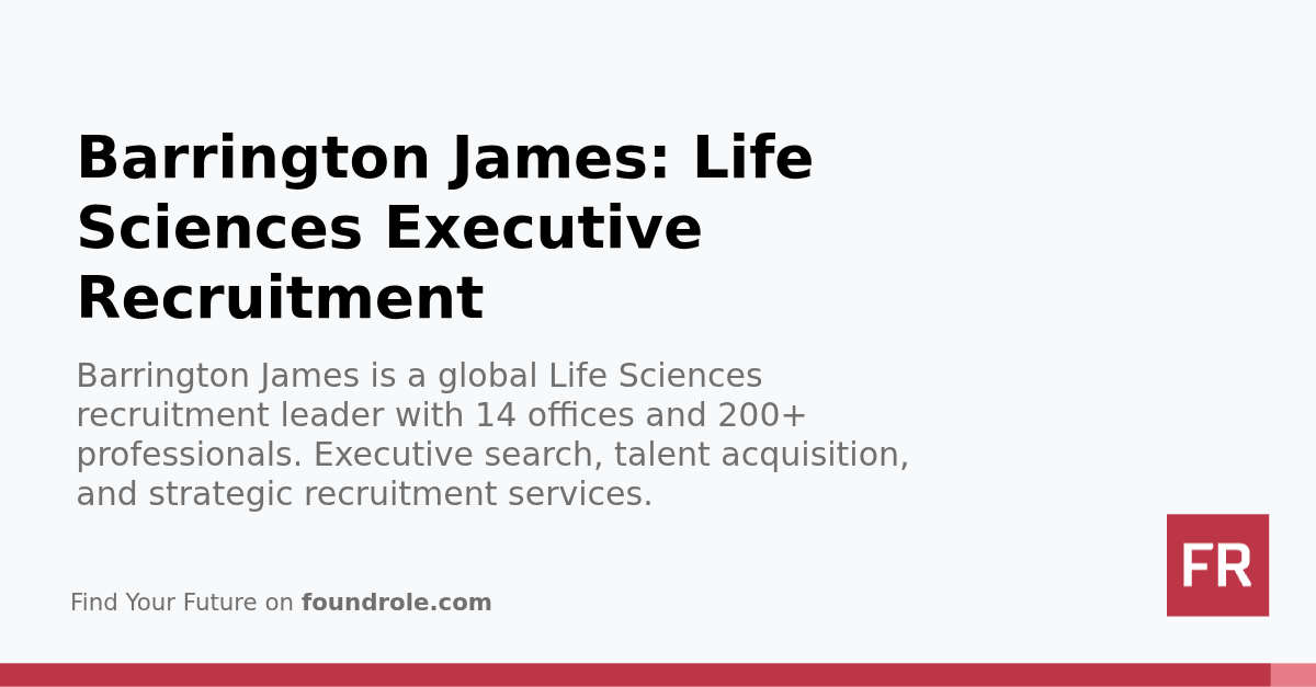 Barrington James: Global Leader in Life Sciences Recruitment