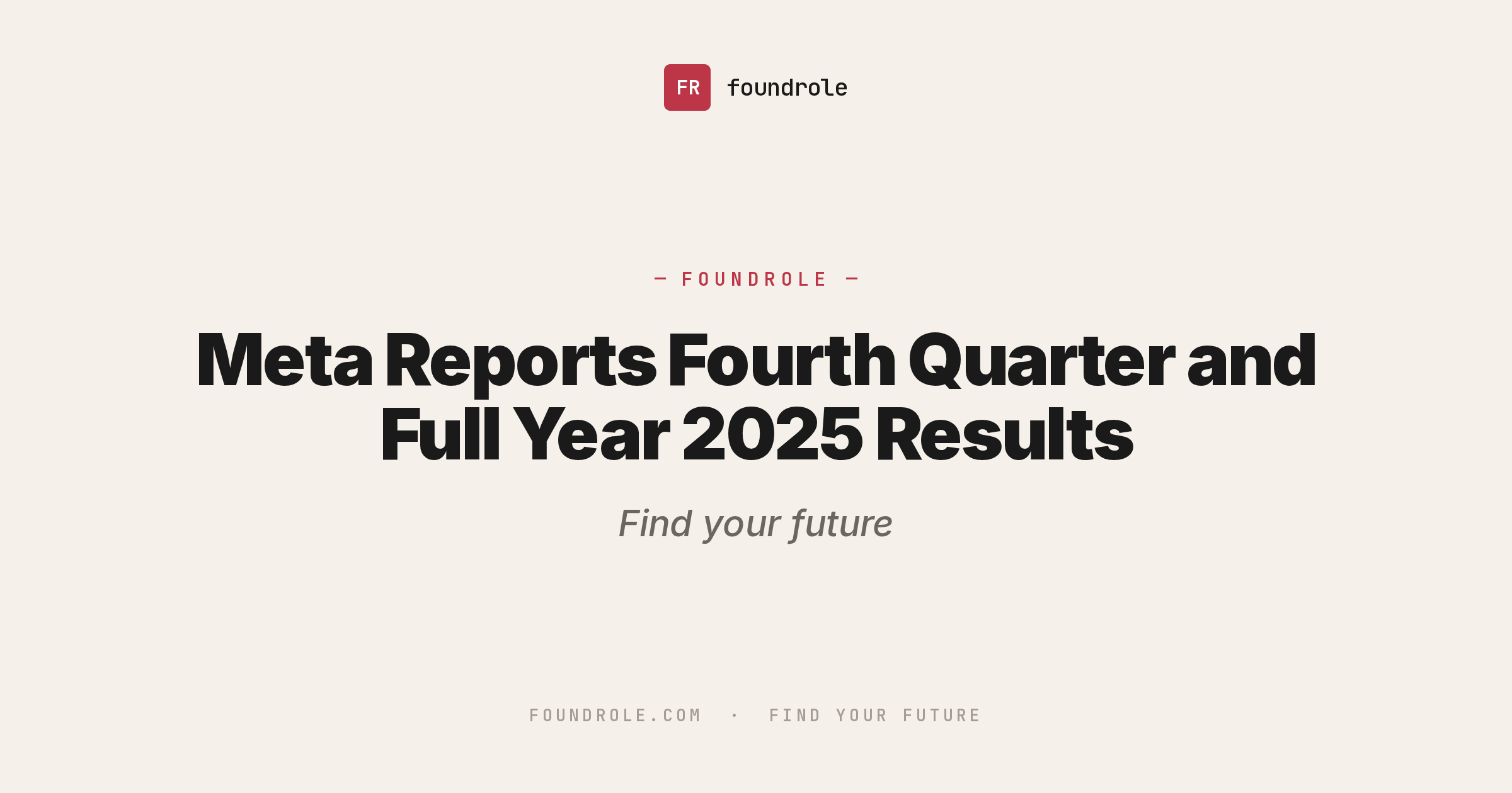 Meta Reports Fourth Quarter and Full Year 2025 Results