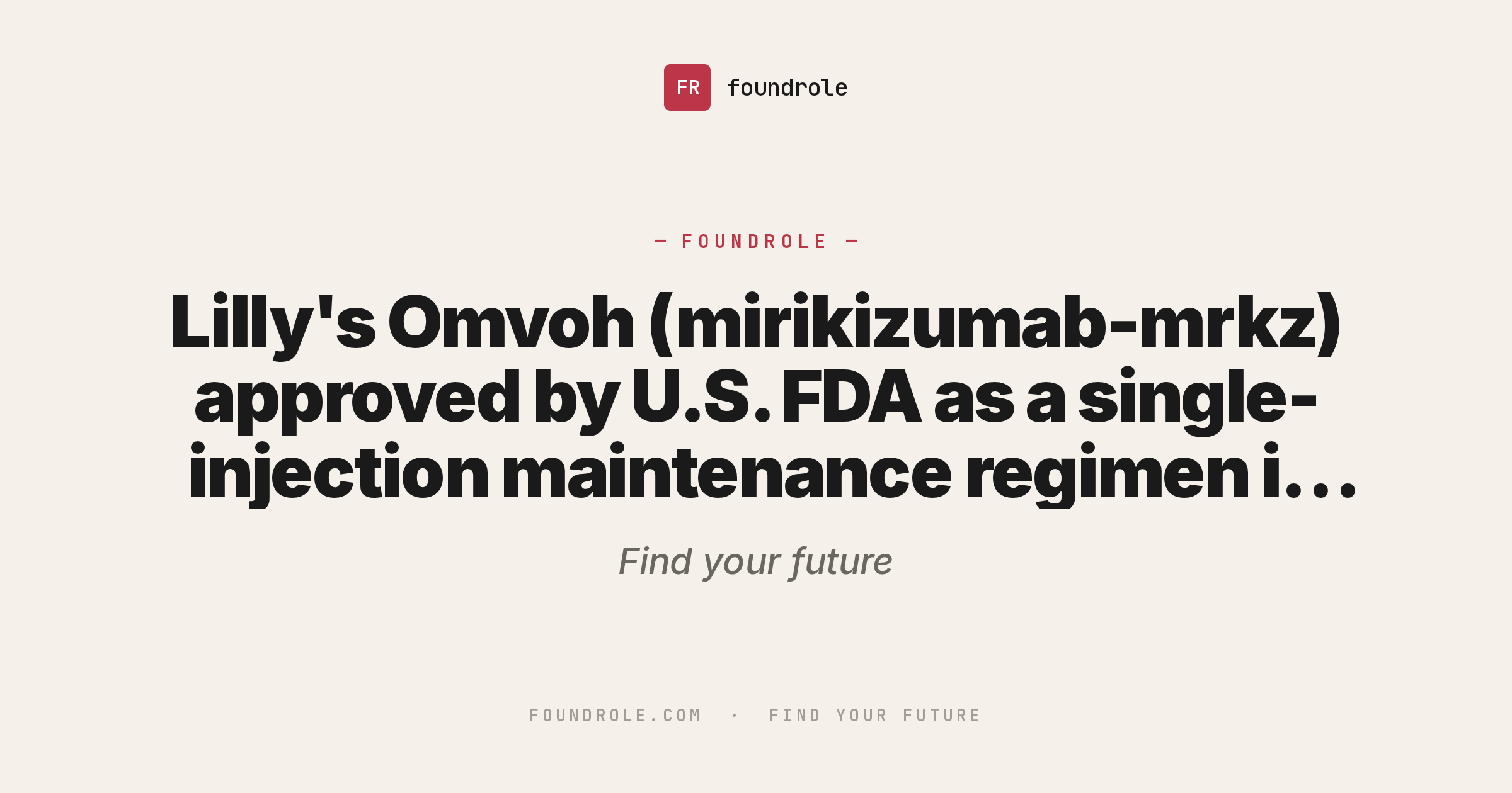 Lilly's Omvoh (mirikizumab-mrkz) approved by U.S. FDA as a