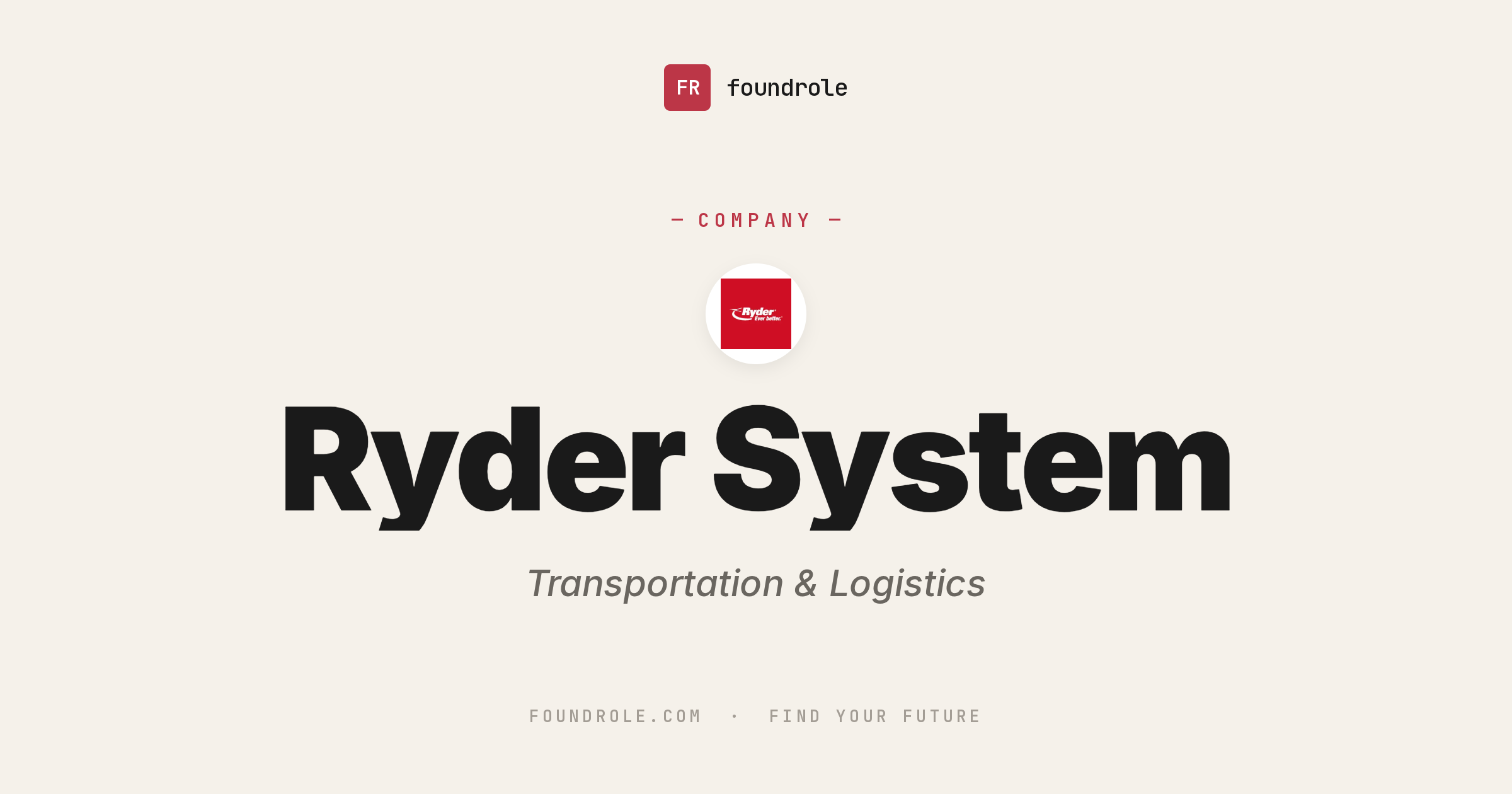 Ryder System: Fortune 500 Fleet & Logistics Leader