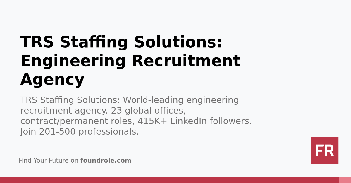 TRS Staffing Solutions: Global Engineering Recruitment Leader