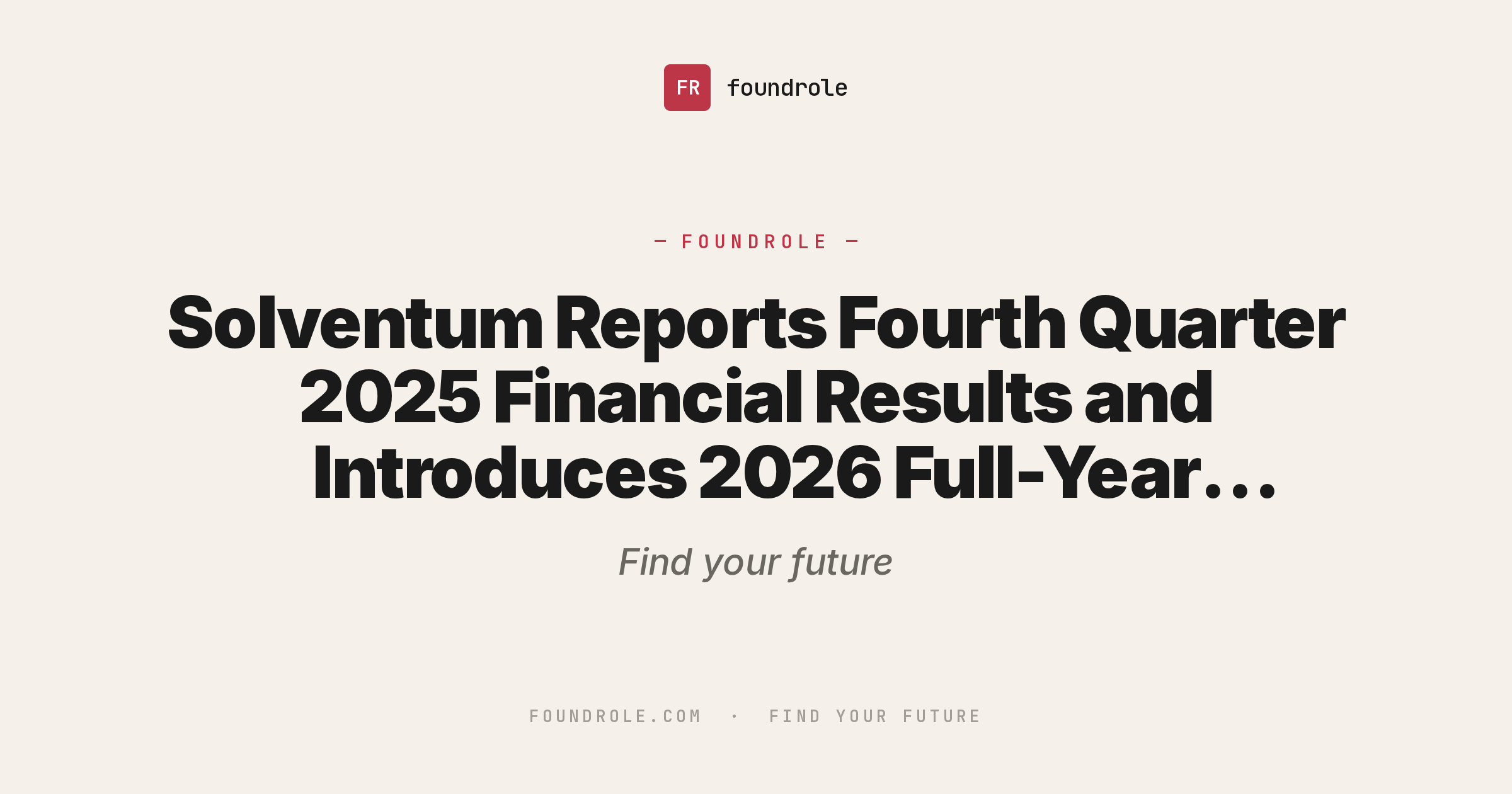 Solventum Reports Fourth Quarter 2025 Financial Results and Introduces